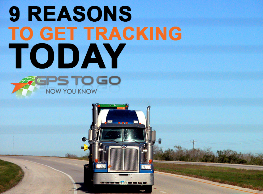 9 Reasons to Get Tracking Today with GPS from Geotab – GPS to Go